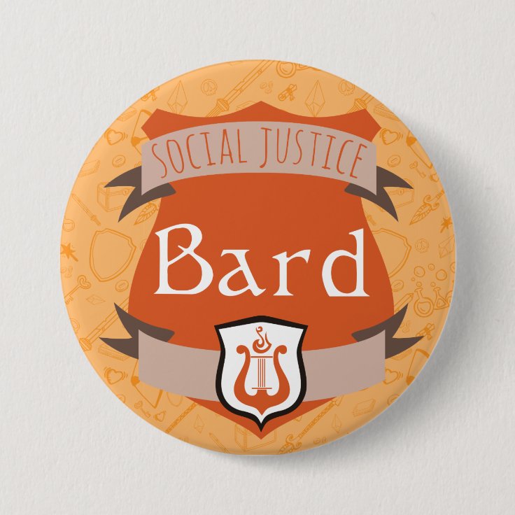 Social Justice Class Button: Bard Pinback Button | Zazzle