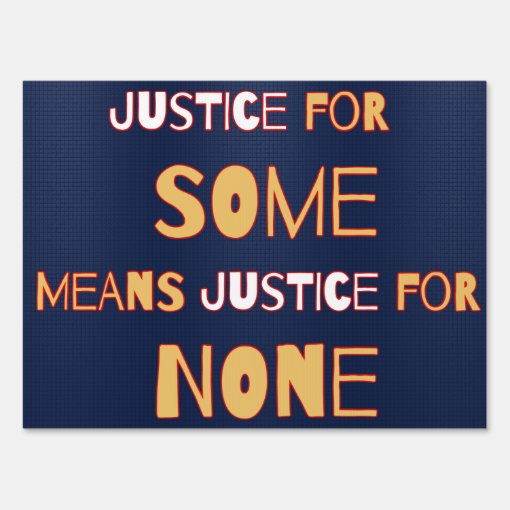 Social Justice Sign | Zazzle
