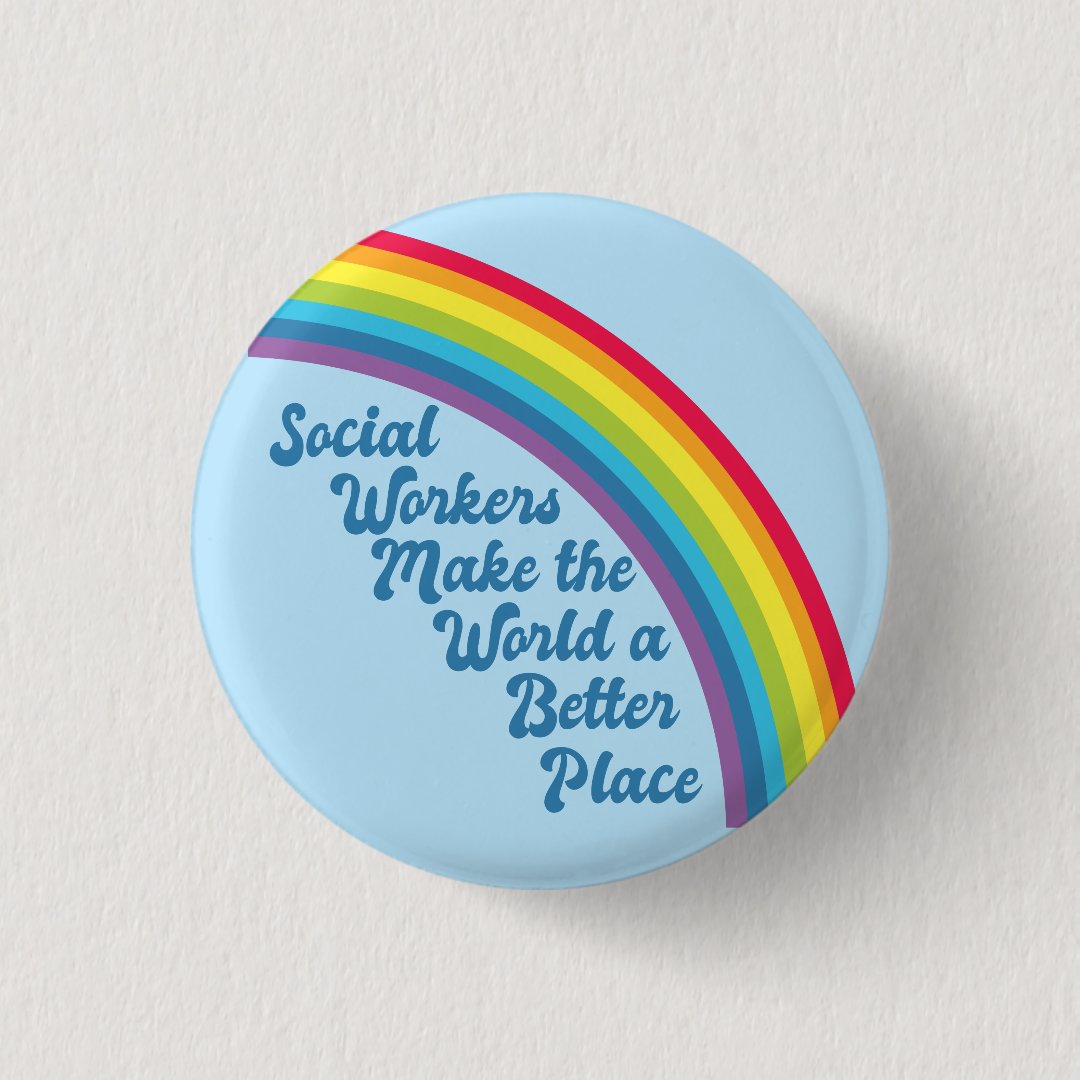 Social Work Inspirational Quote Rainbow Blue Button | Zazzle