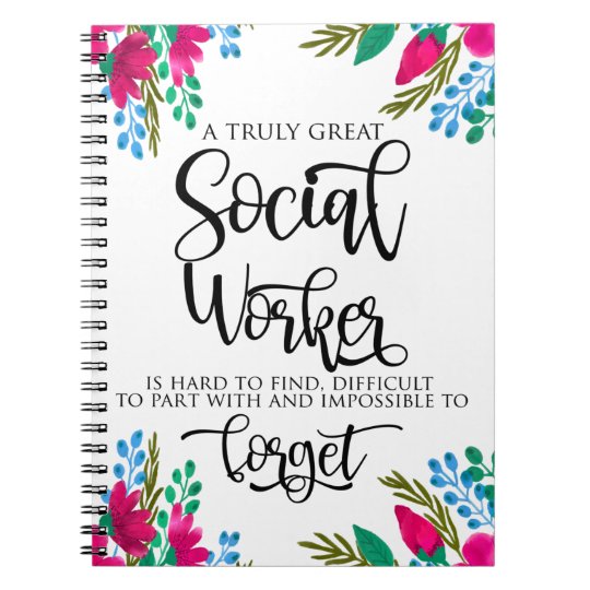 Social Worker Appreciation Floral Notebook | Zazzle.com