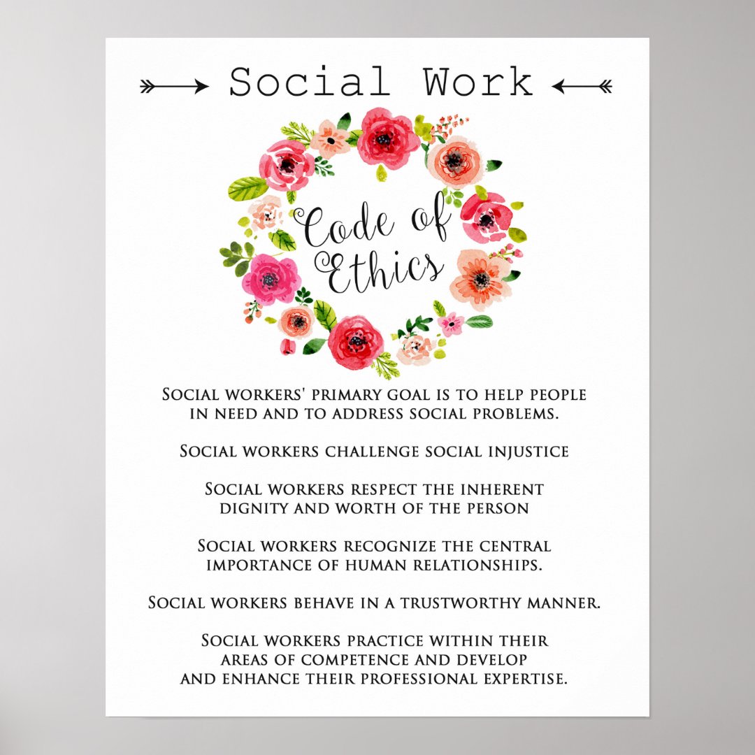 Social Worker Code of Ethics printable art Poster | Zazzle