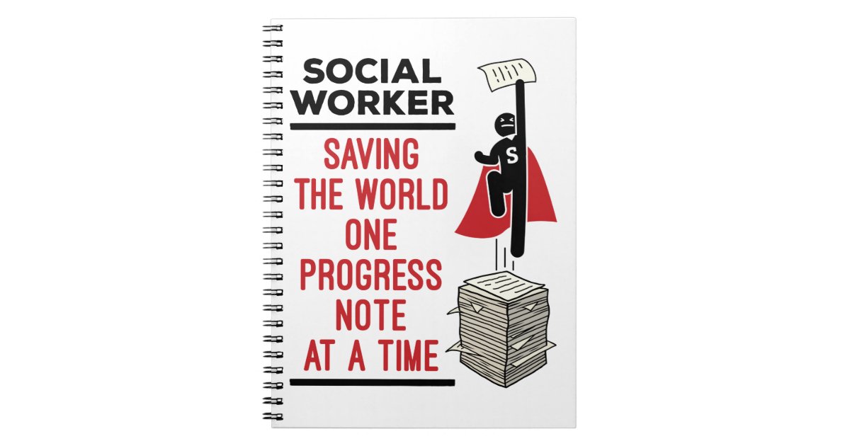Social Worker Funny Progress Note Social Work Notebook | Zazzle
