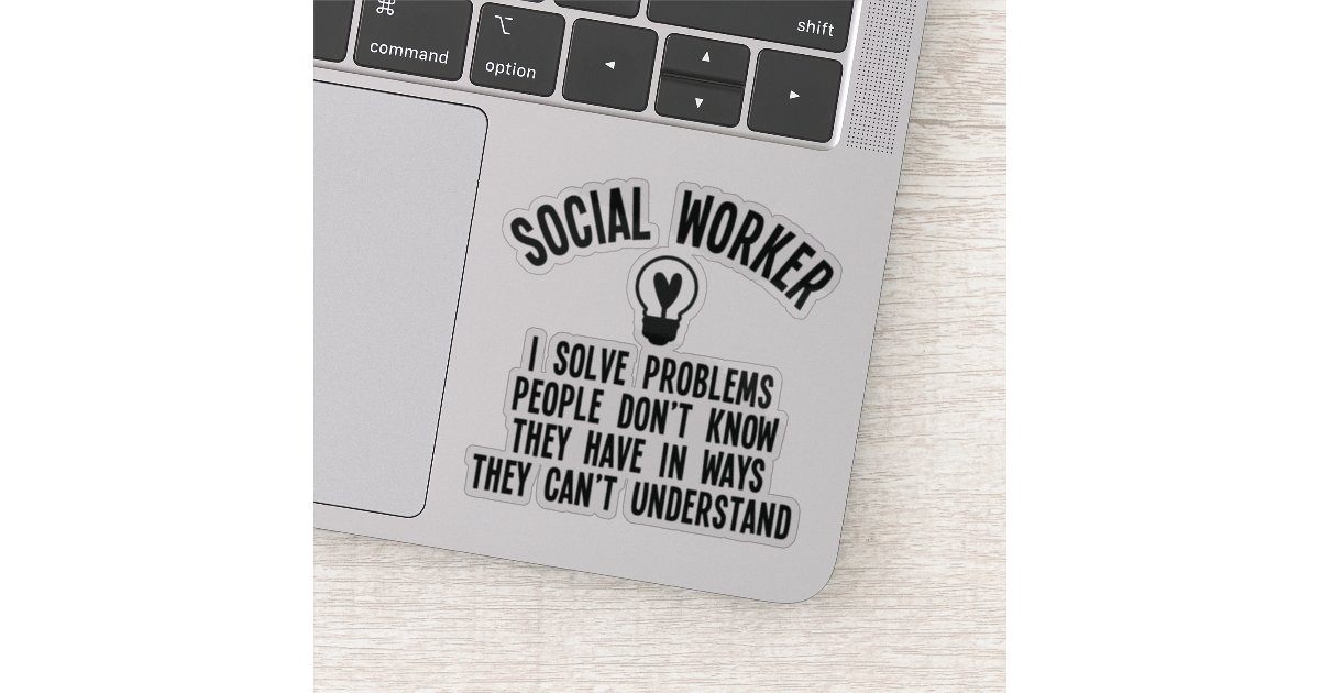 Social Worker I solve Problems Sticker | Zazzle