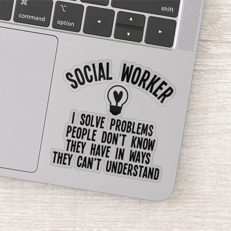 Social Worker I solve Problems Sticker | Zazzle