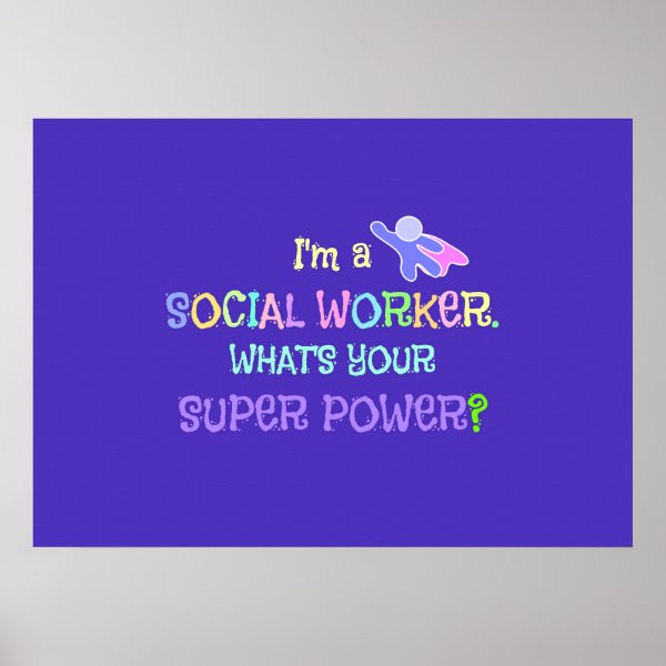 Social Worker Posters & Prints | Zazzle