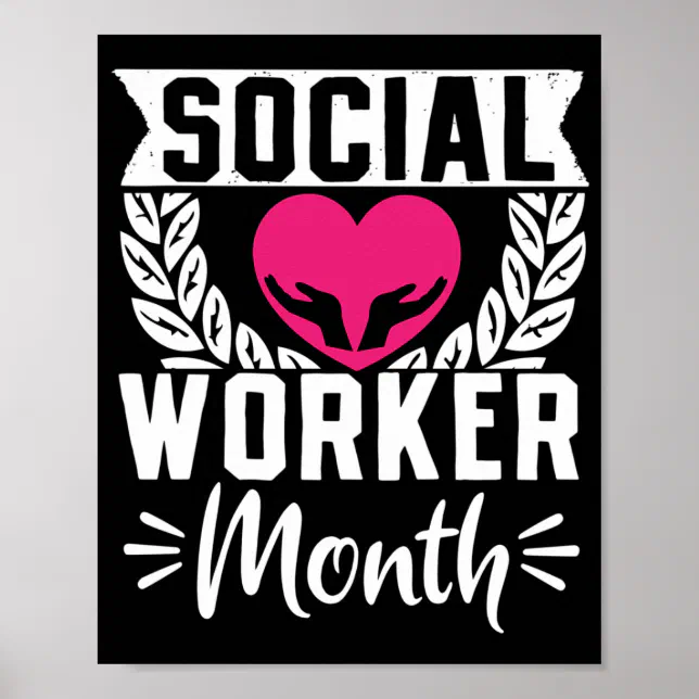 Social Worker Social Worker Month Poster | Zazzle