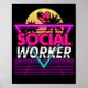 Social Worker Social Worker Poster | Zazzle
