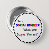 Social Worker Super Power Button | Zazzle
