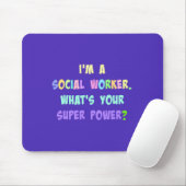Social Worker Super Power Mouse Pad | Zazzle