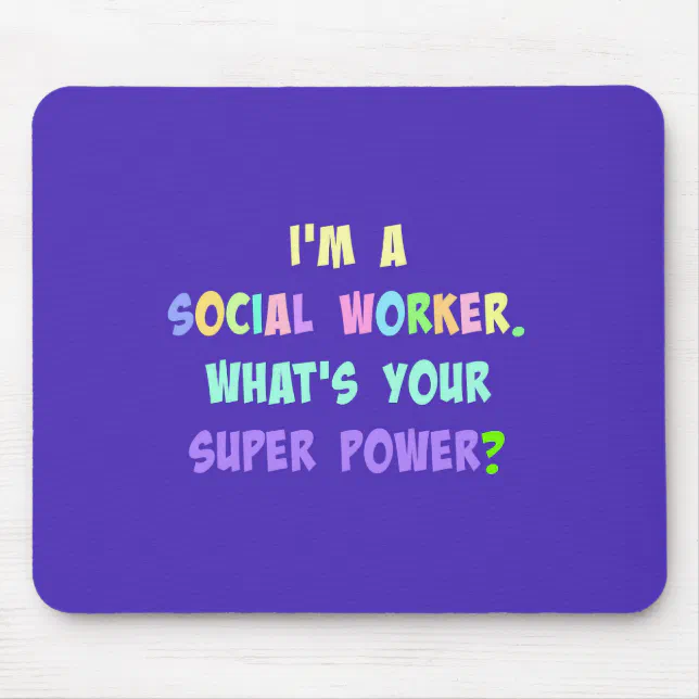 Social Worker Super Power Mouse Pad | Zazzle