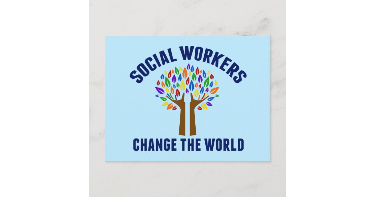 Social Workers Change the World Inspirational Postcard | Zazzle