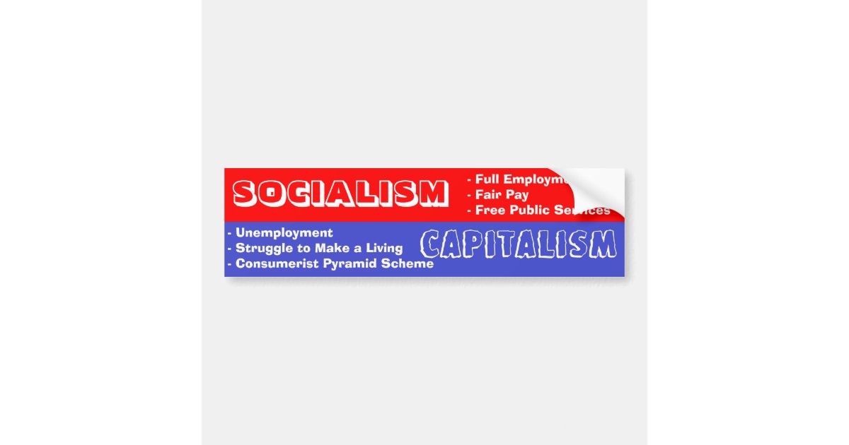 Socialism vs. Capitalism Bumpersticker Bumper Sticker | Zazzle