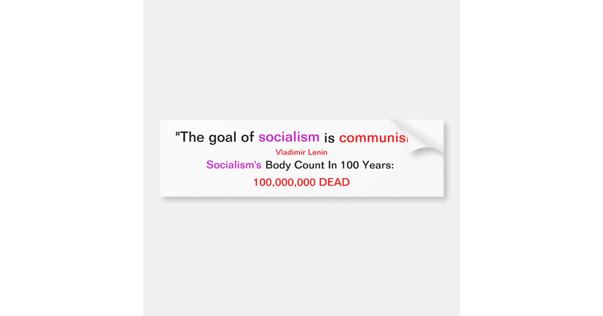 Socialism's Body Count Bumper Sticker | Zazzle