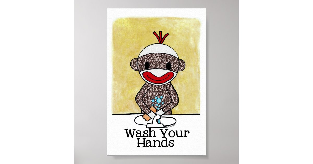 Sock Monkey Bathroom Reminder Wash Your Hands 4x6 Poster | Zazzle