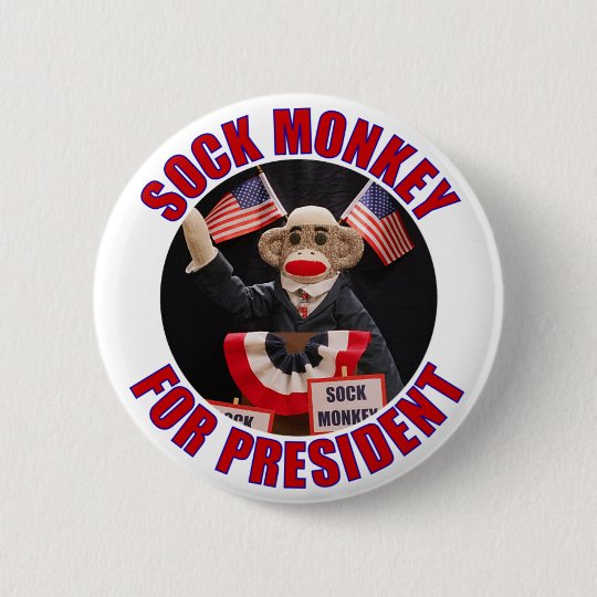 Sock Monkey for President Button | Zazzle.com