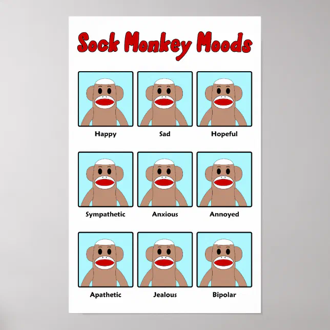 Sock Monkey Moods Poster | Zazzle