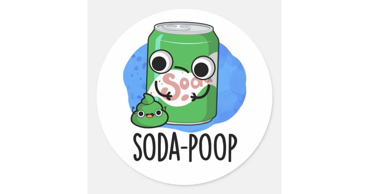 Soda Poop Funny Drink Pun Classic Round Sticker | Zazzle
