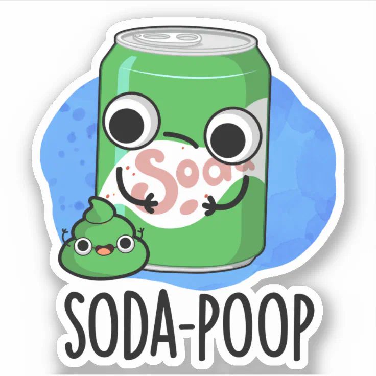 Soda Poop Funny Drink Pun Sticker | Zazzle