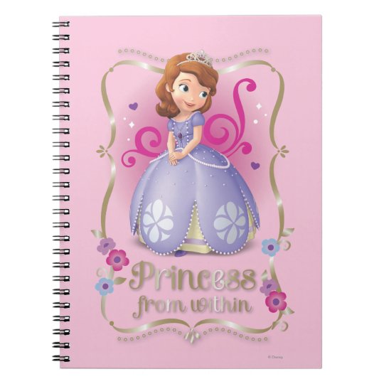 Sofia: Princess from Within Notebook | Zazzle.com