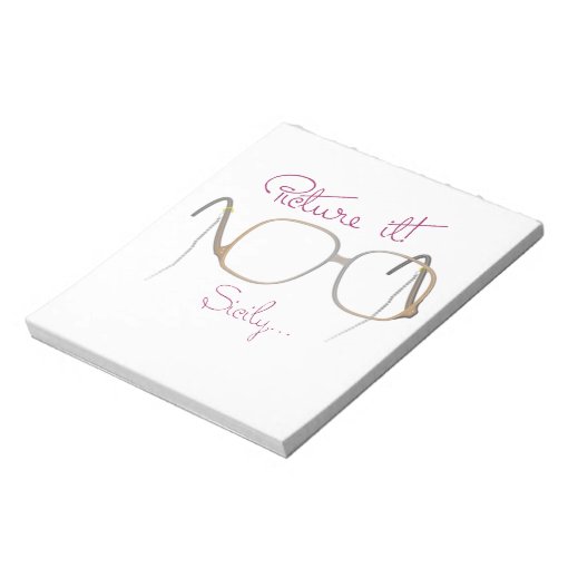 Sofia Quote - The Golden Girls - B Notepad | Zazzle