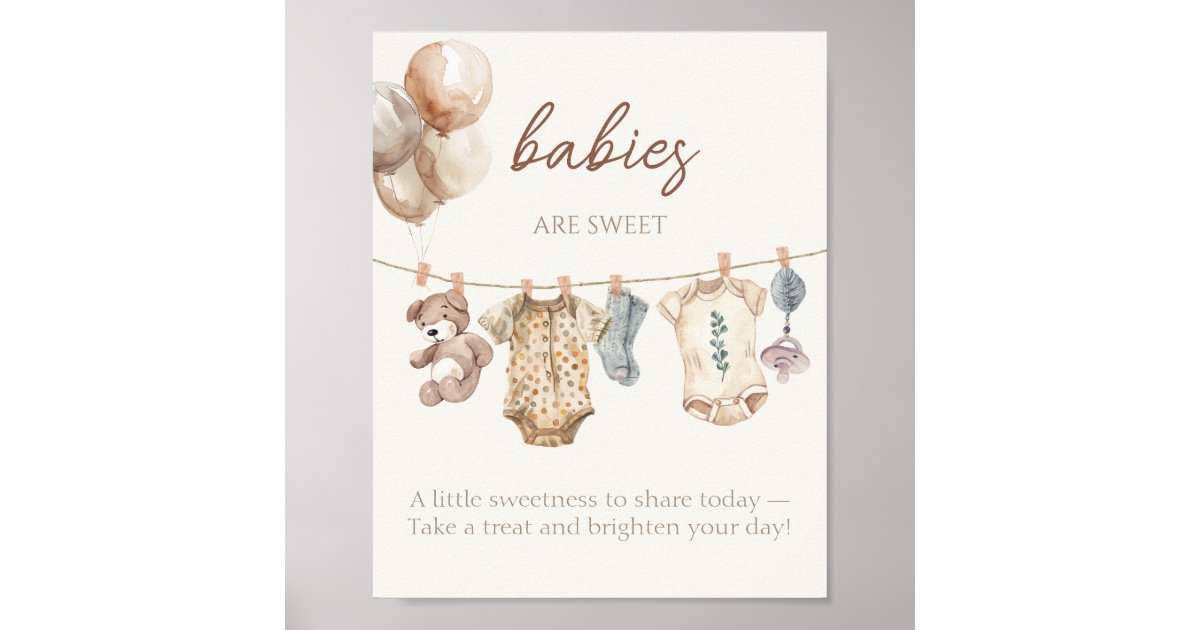 Soft Boho Neutral Baby Clothes Babies are Sweet Poster | Zazzle