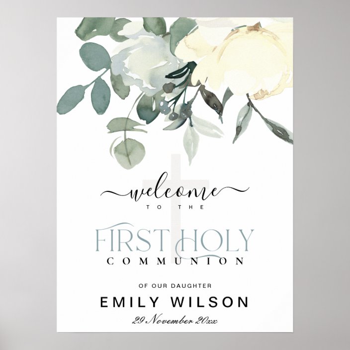 SOFT WHITE FLORAL FIRST HOLY COMMUNION WELCOME POSTER | Zazzle.com