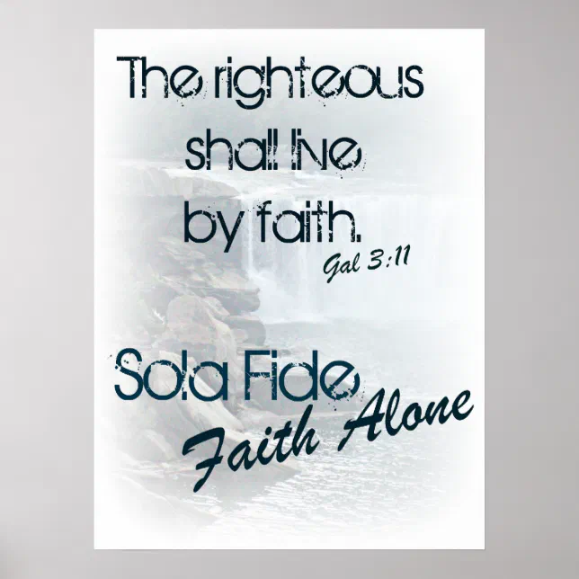 Sola Fide/ Faith Alone Poster | Zazzle