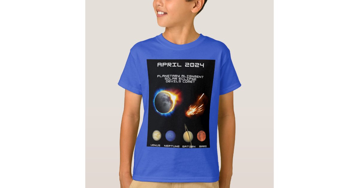 Solar Eclipse Devils Comet Planets Alignment Apr24 T Shirt Zazzle
