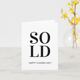 SOLD Happy Closing Day Real Estate Card | Zazzle