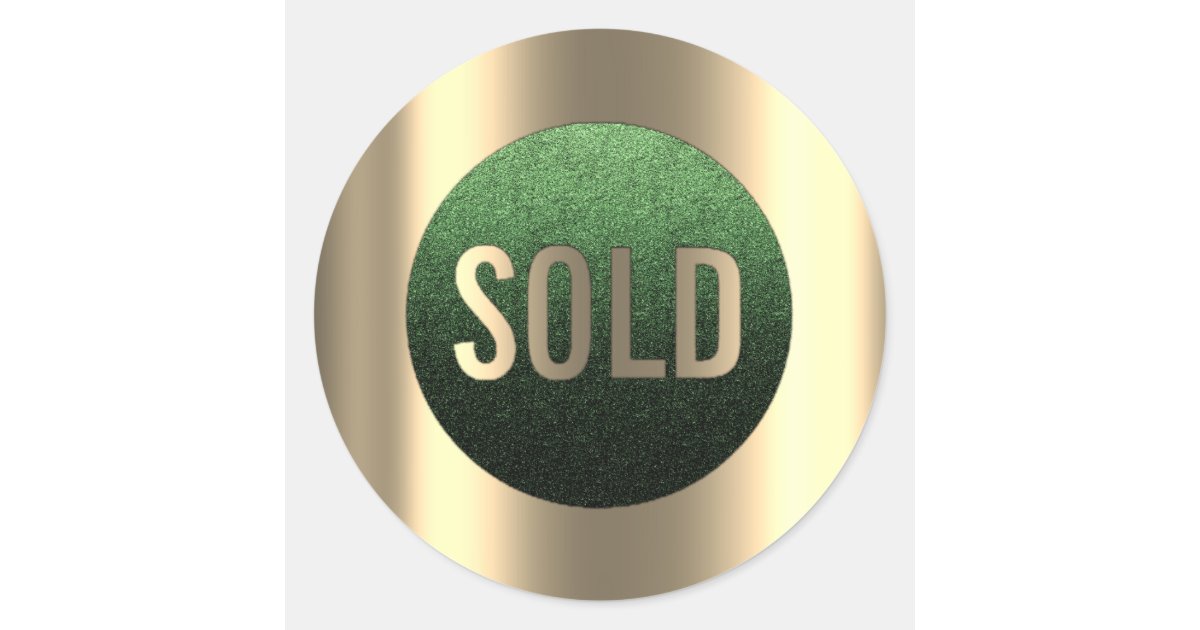 Sold Out Green Sepia Metallic Real Estate Agent Classic Round Sticker ...