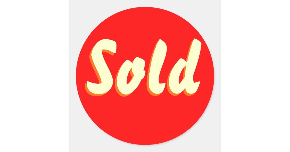 Sold Stickers | Zazzle