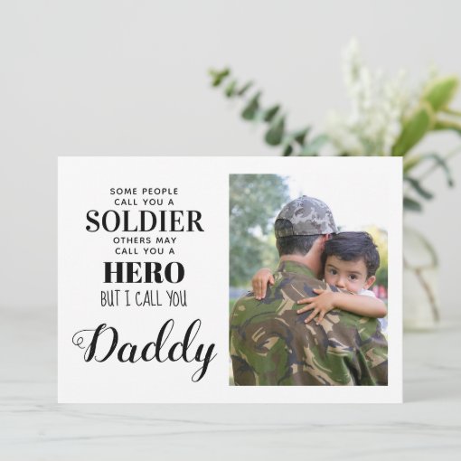 Soldier Hero Military Daddy Fathers Day Photo Card | Zazzle