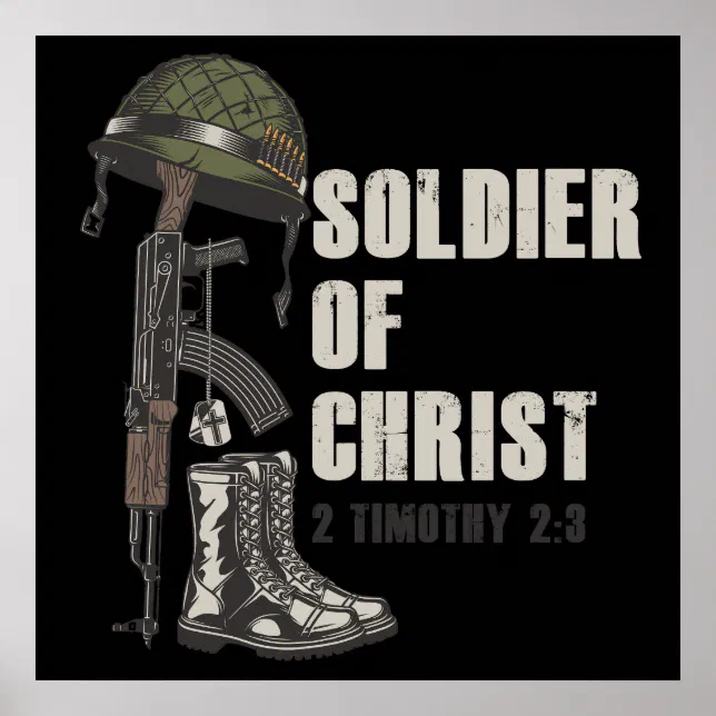 Soldier of Jesus Christ Christian Army Faith Poster | Zazzle