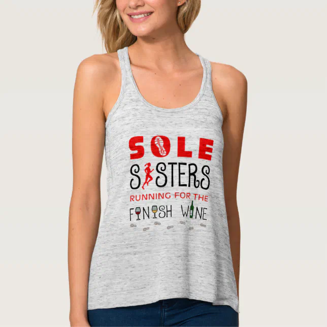 Sole Sisters Running for Finish Wine - All Sport Tank Top | Zazzle