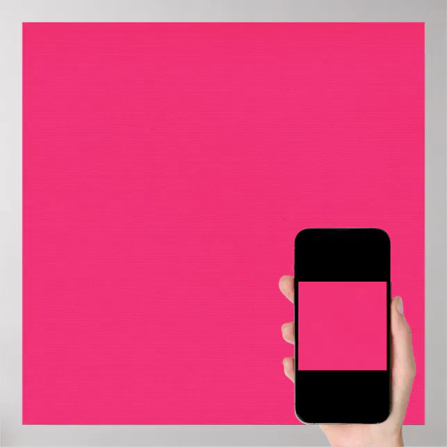 SOLID HOT PINK BACKGROUND TEMPLATE TEXTURE WALLPAP POSTER | Zazzle