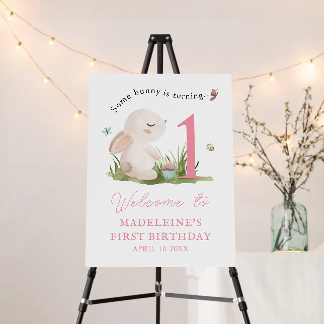 Some Bunny is One Pink 1st Birthday Welcome Foam Board | Zazzle