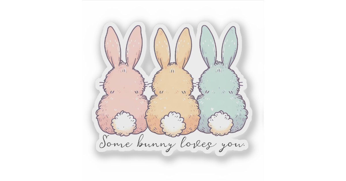 Some Bunny Loves You Custom Contour Sticker | Zazzle