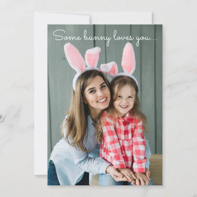 Some Bunny Loves You Easter Custom Photo Template | Zazzle