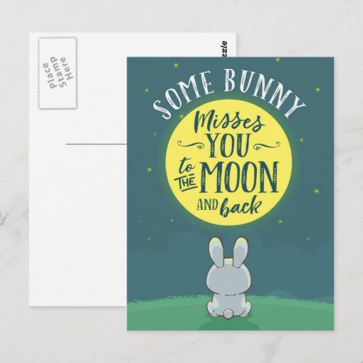 Some Bunny Misses You to the Moon and Back Postcard | Zazzle