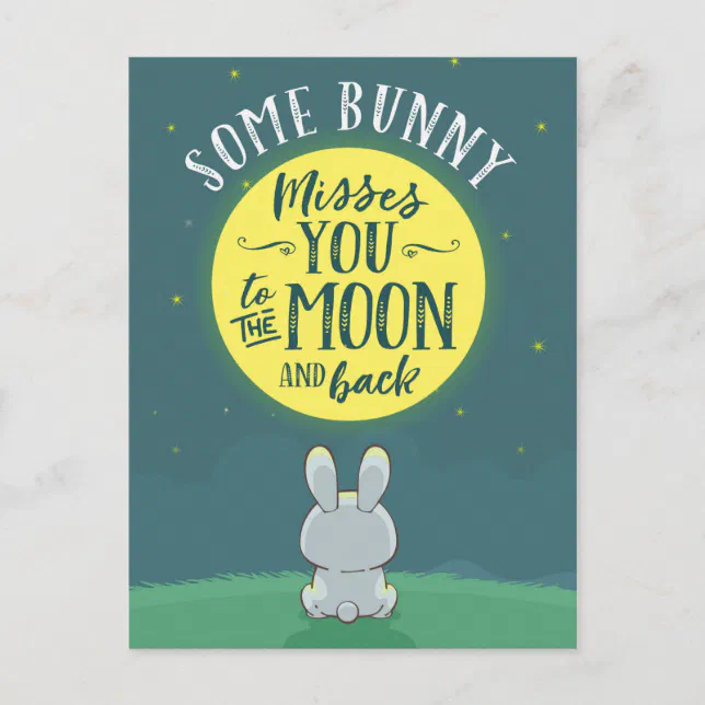Some Bunny Misses You to the Moon and Back Postcard | Zazzle