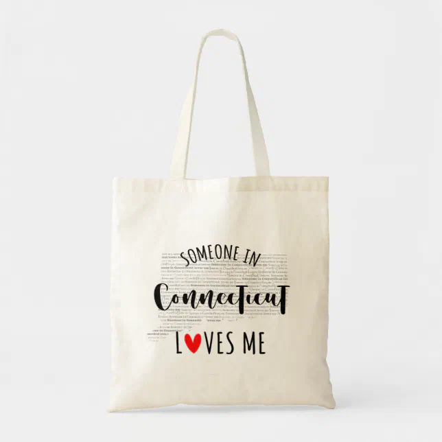 Someone In Connecticut Loves Me Your Custom Name Tote Bag | Zazzle