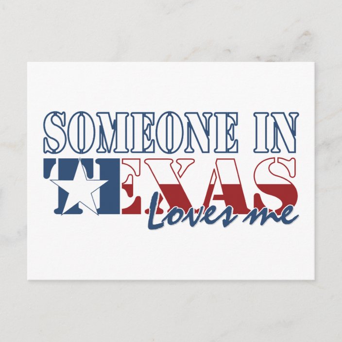 Someone in Texas Loves Me Postcard | Zazzle.com
