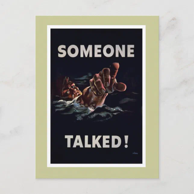 Someone Talked - WW2 Postcard | Zazzle