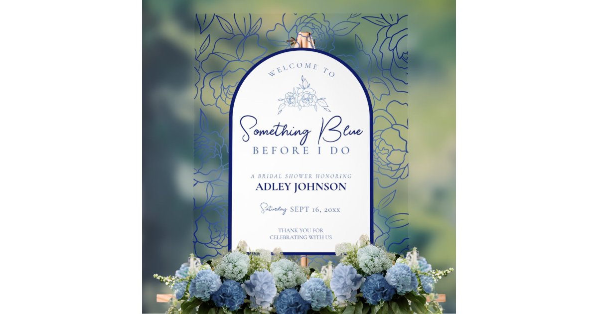 Something Blue Before I Do Bridal Shower Welcome Acrylic Sign | Zazzle