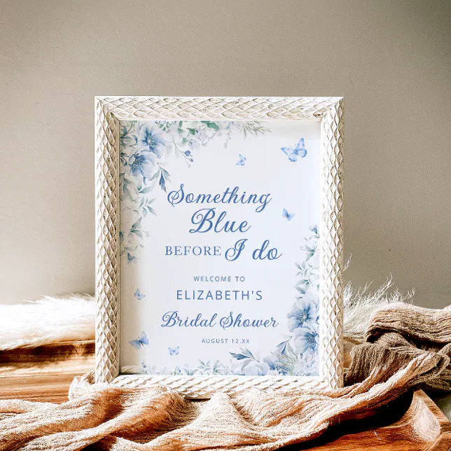 Something Blue Before I Do Bridal Shower Welcome Poster | Zazzle