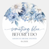 Something Blue Before I Do Floral Bridal Shower Classic Round Sticker ...
