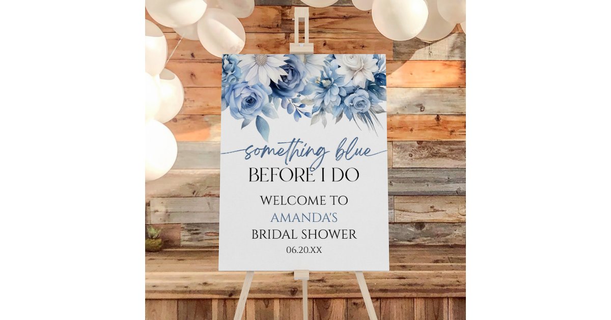 Something Blue Bridal Shower Welcome Sign | Zazzle