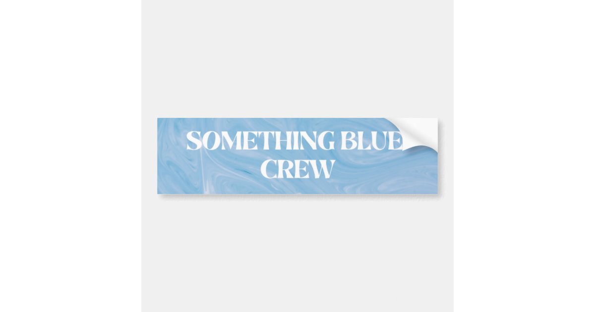 Something Blue Crew Sticker | Zazzle