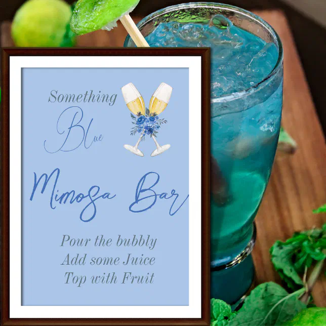 Something Blue Floral Bridal Shower Mimosa Bar Poster | Zazzle