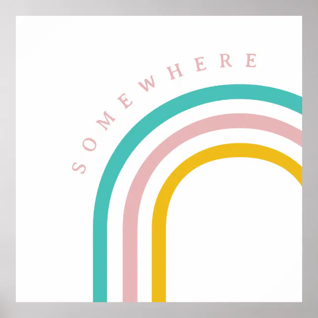 Somewhere Over the Rainbow Poster | Zazzle